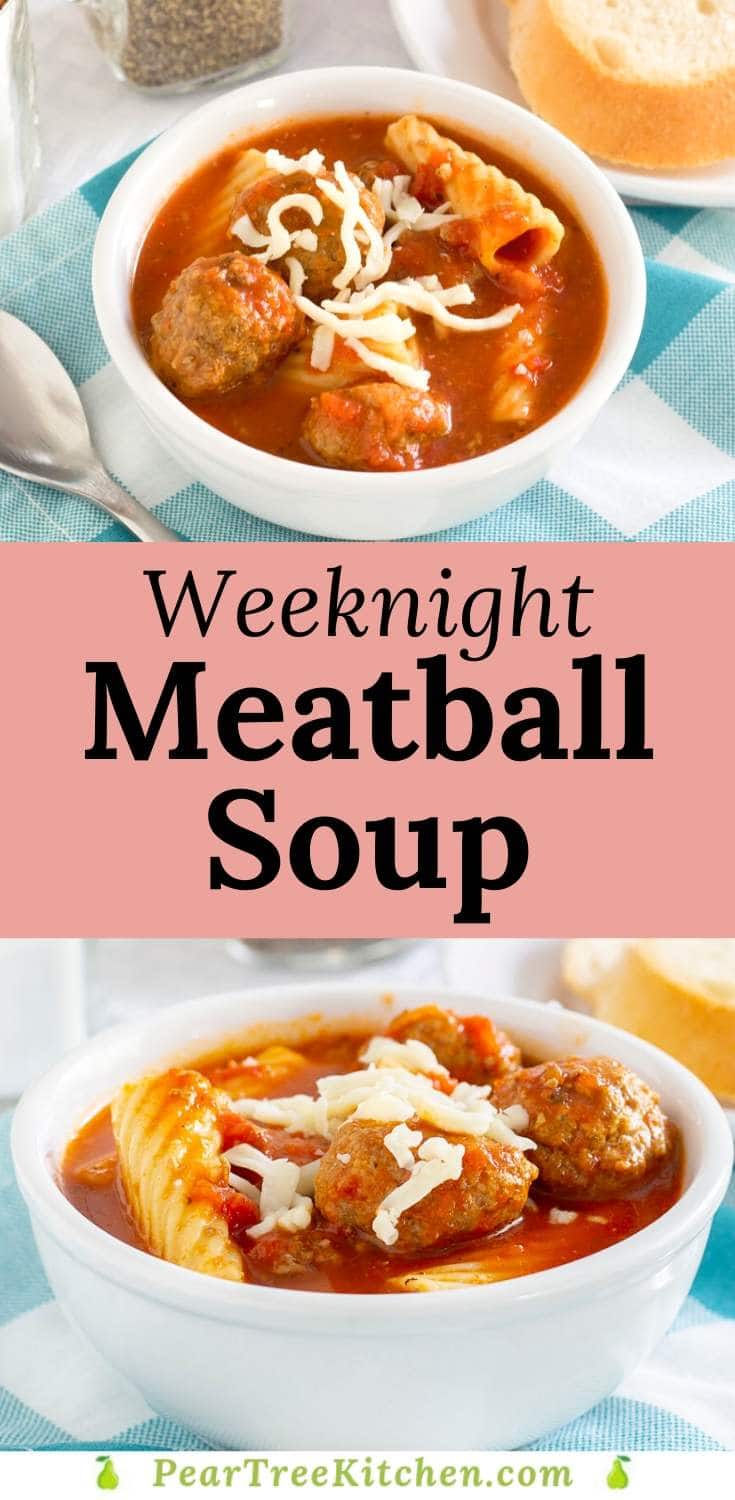 Meatball Soup | Pear Tree Kitchen